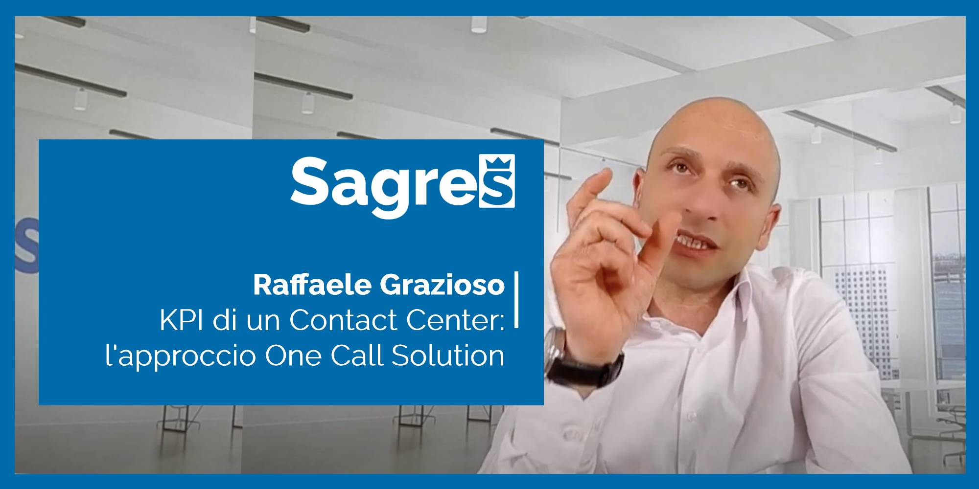 KPI di un Contact Center: l'approccio One Call Solution - Sagres Gestioni